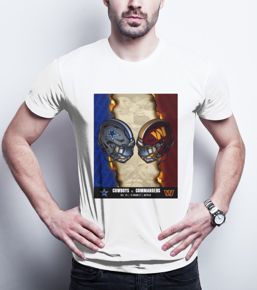 Cowboys Vs Commanders December 25 Noon CT Netflix T-Shirt