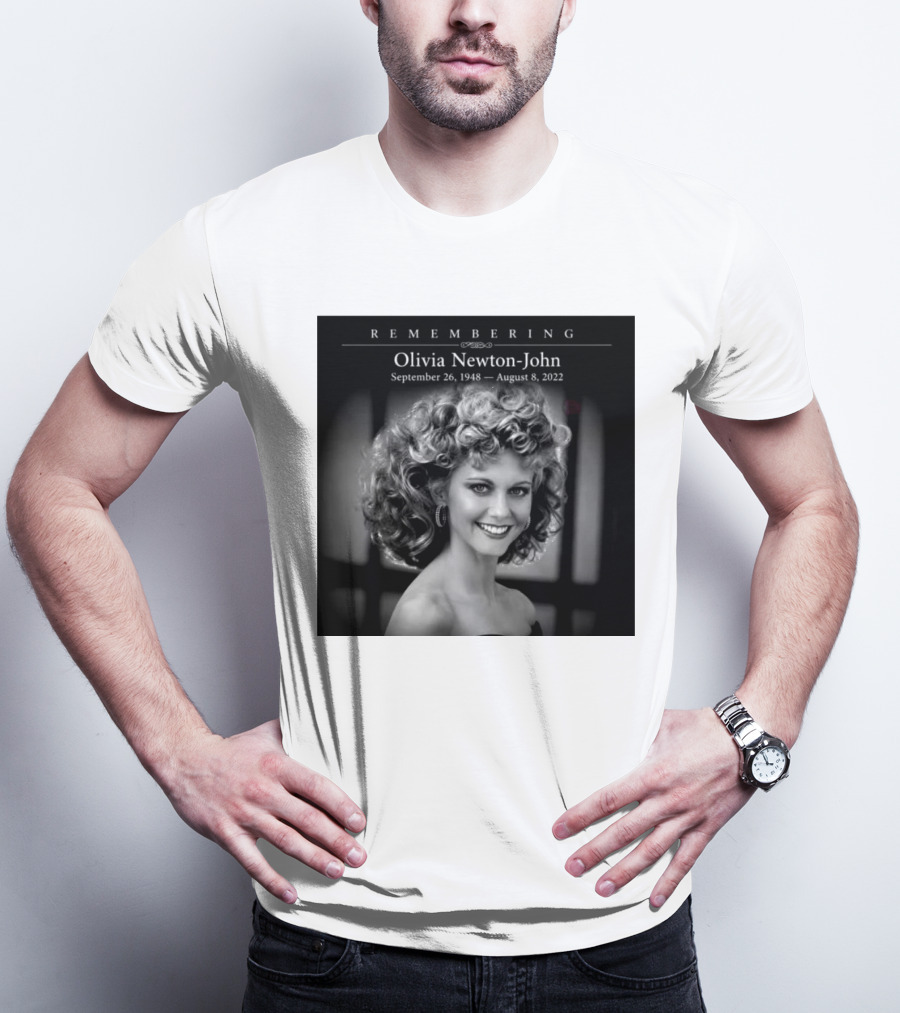 Olivia Newton John Remembering September 26 1948 August 8 2022 T-Shirt