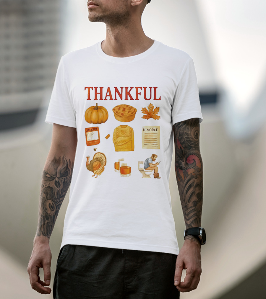 Thankful Pumpkin Turkey Pie Divorce Jackpot Sweater Toilet Autumn T-Shirt