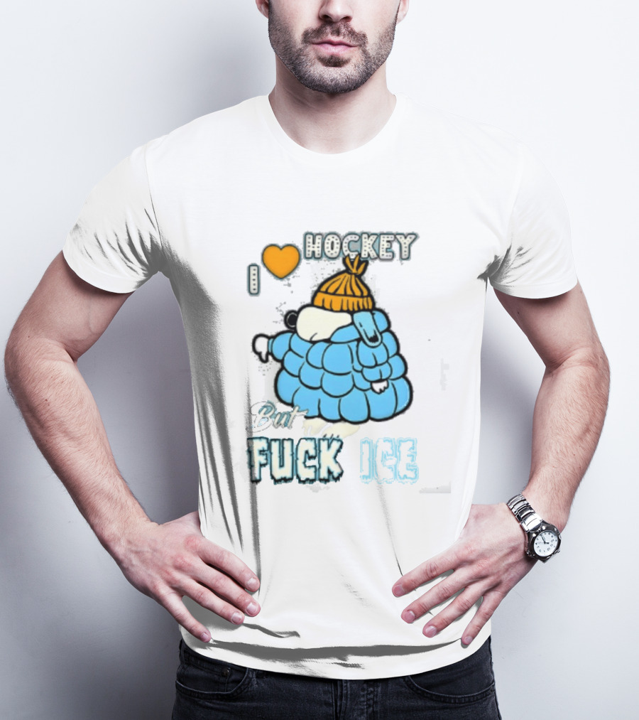 I Love Hockey But Fuck Ice Funny Winter Sports Fan T-Shirt