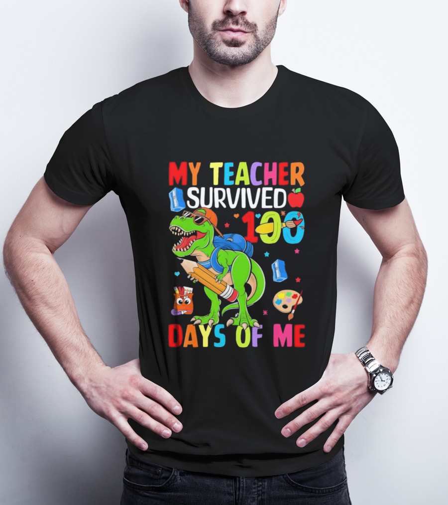 My Teacher Survived 100 Days Of Me Dinosaur With School Supplies And Apple T-Shirt