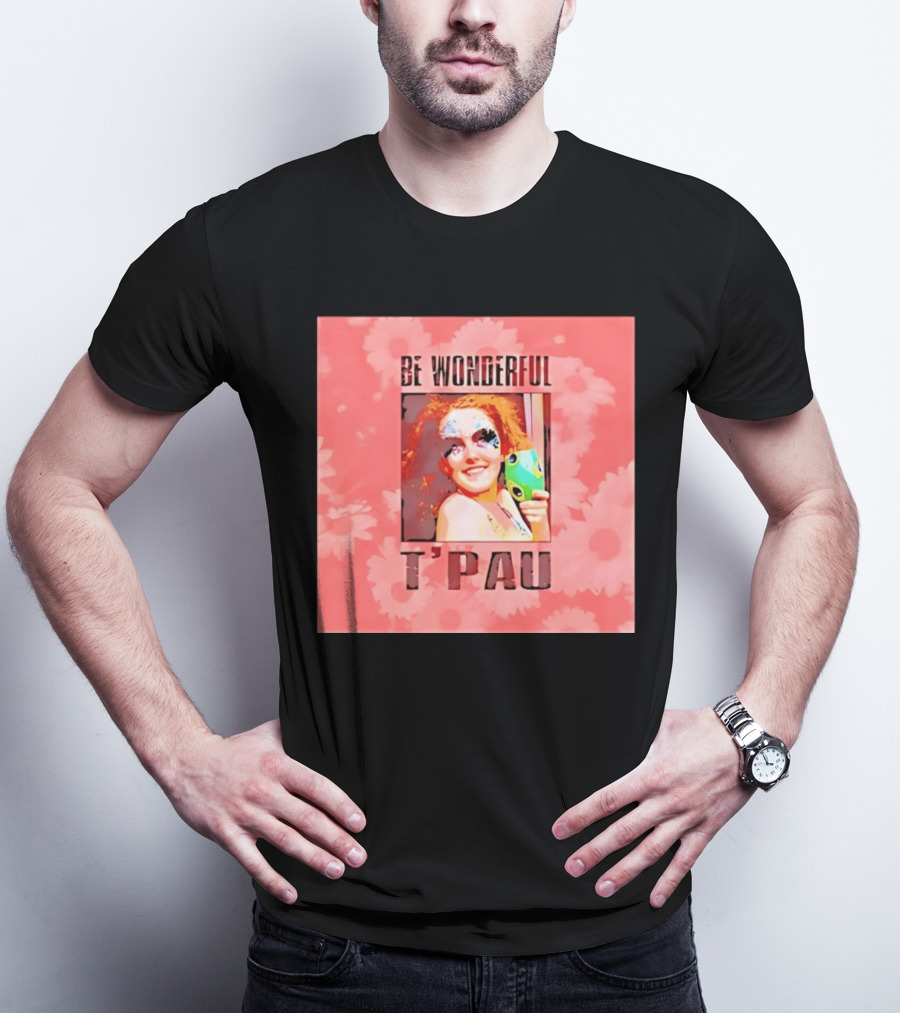 T'Pau Be Wonderful 80s Pop Carol Decker T-Shirt