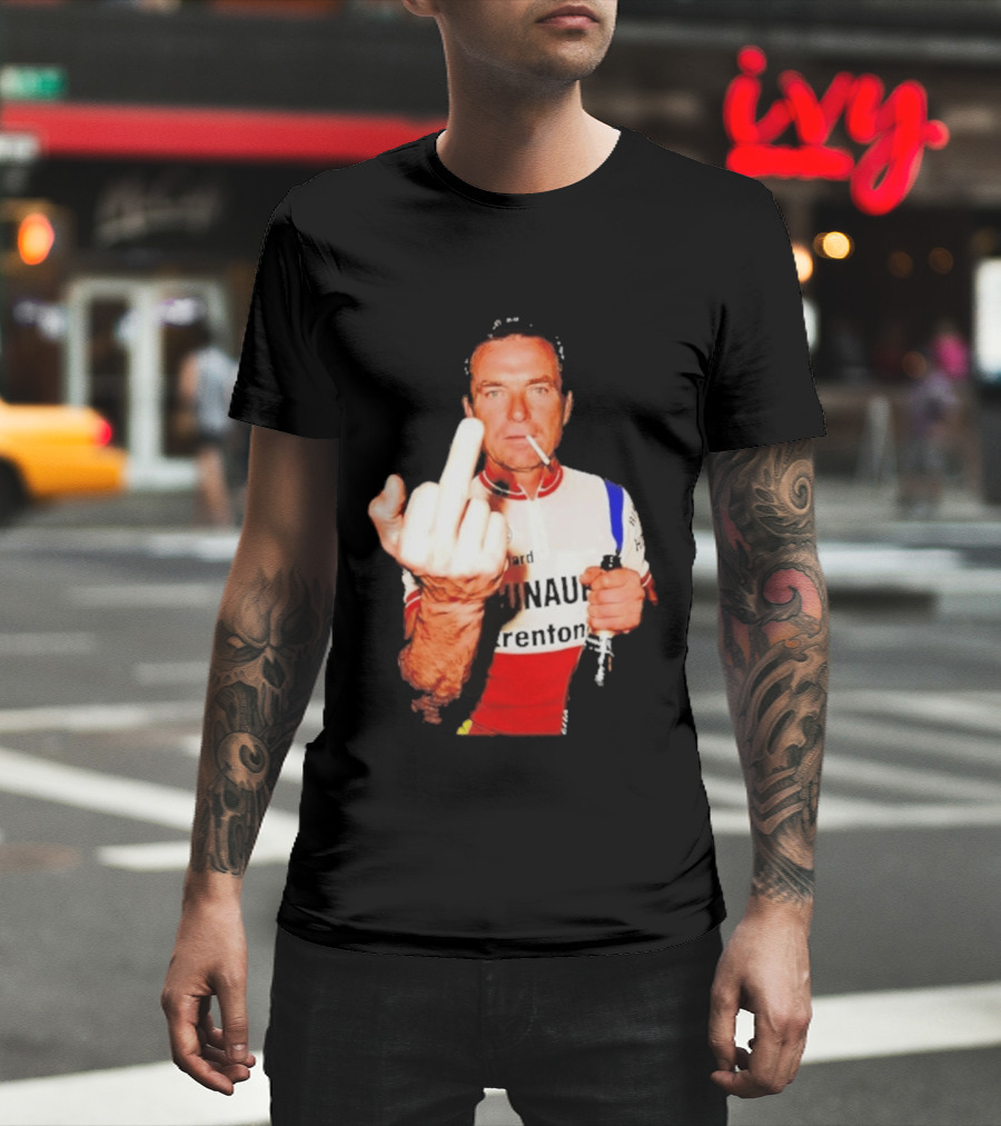 Bernard Hinault Tour De France Cigarette Beer Middle Finger T-Shirt