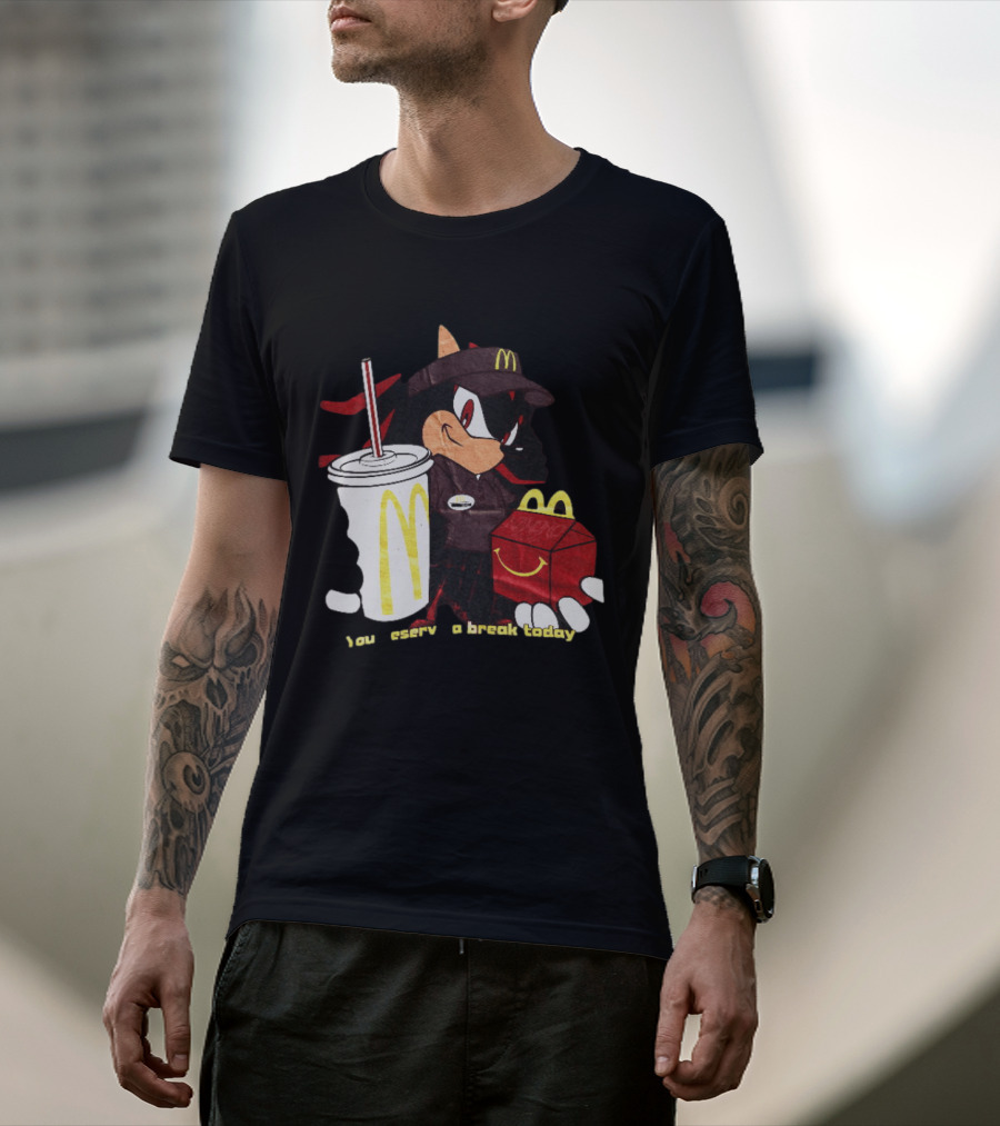 Shadow The Hedgehog McDonald You Deserve A Break Today T-Shirt