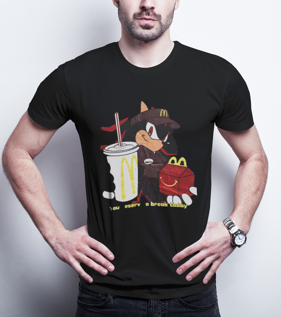 Shadow The Hedgehog McDonald You Deserve A Break Today T-Shirt