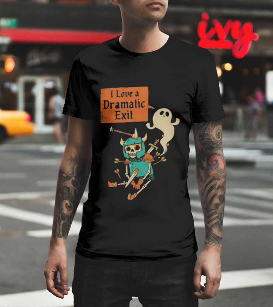 Dark Humor Skeleton Knight And Ghost With I Love A Dramatic Exit T-Shirt