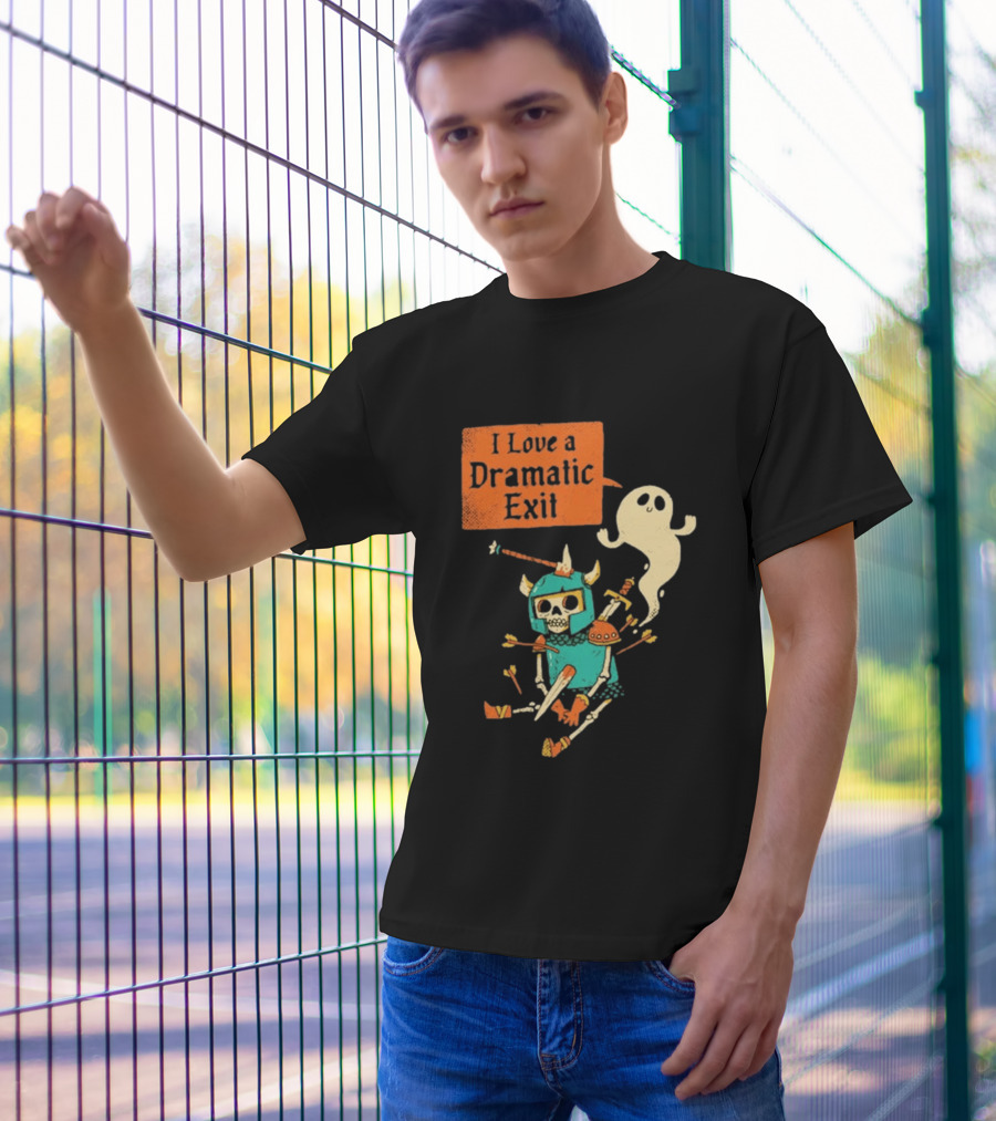 Dark Humor Skeleton Knight And Ghost With I Love A Dramatic Exit T-Shirt