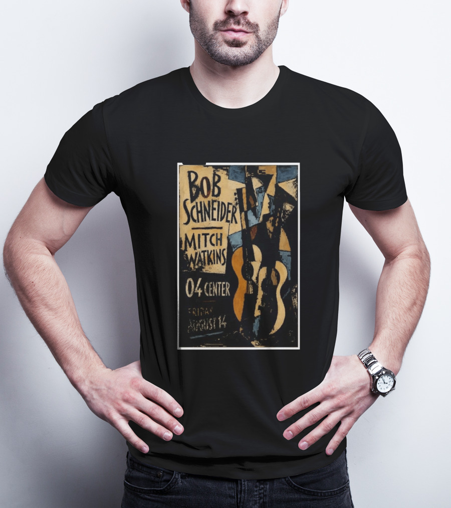 Bob Schneider Mitch Watkins Concert 04 Center Friday August 14 T-Shirt
