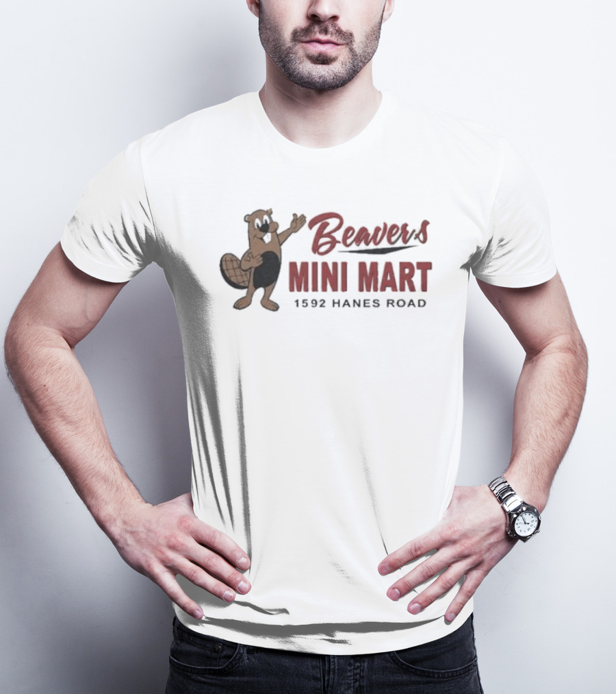 Beaver's Mini Mart 1592 Hanes Road T-Shirt