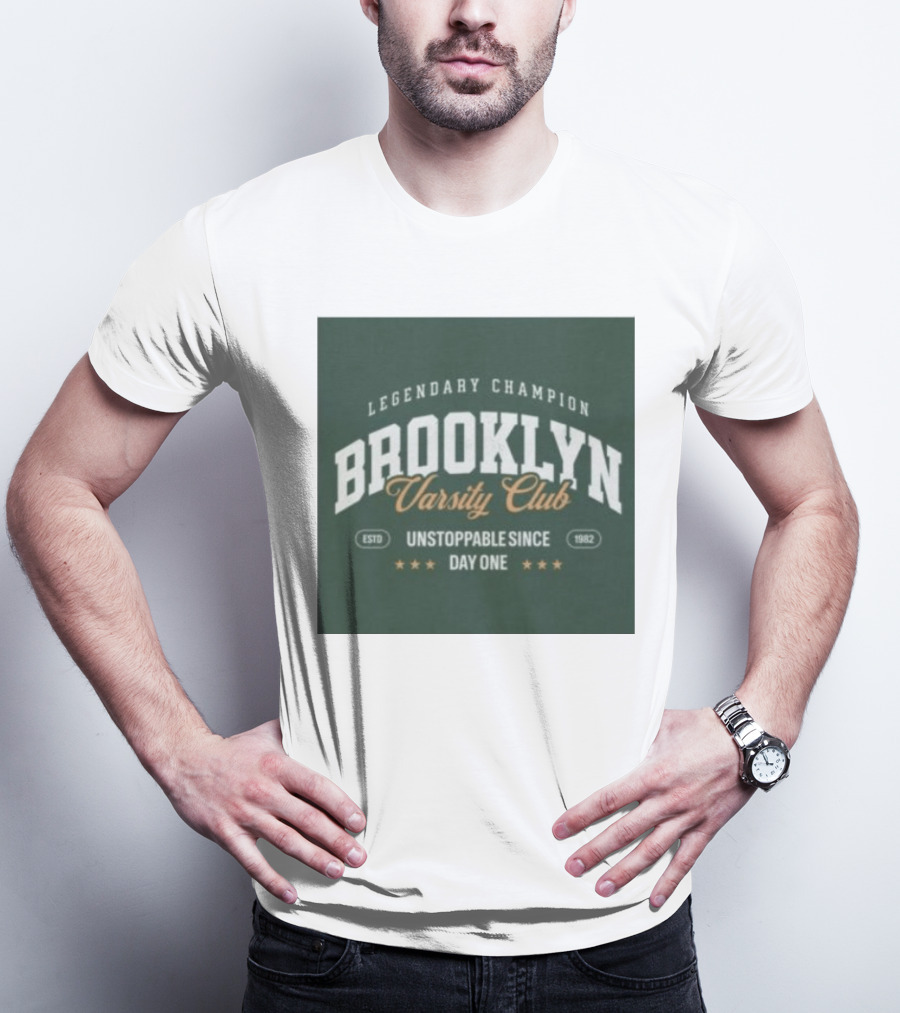 Brooklyn Varsity Club Legendary Champion Unstoppable Since Day One 1982 T-Shirt
