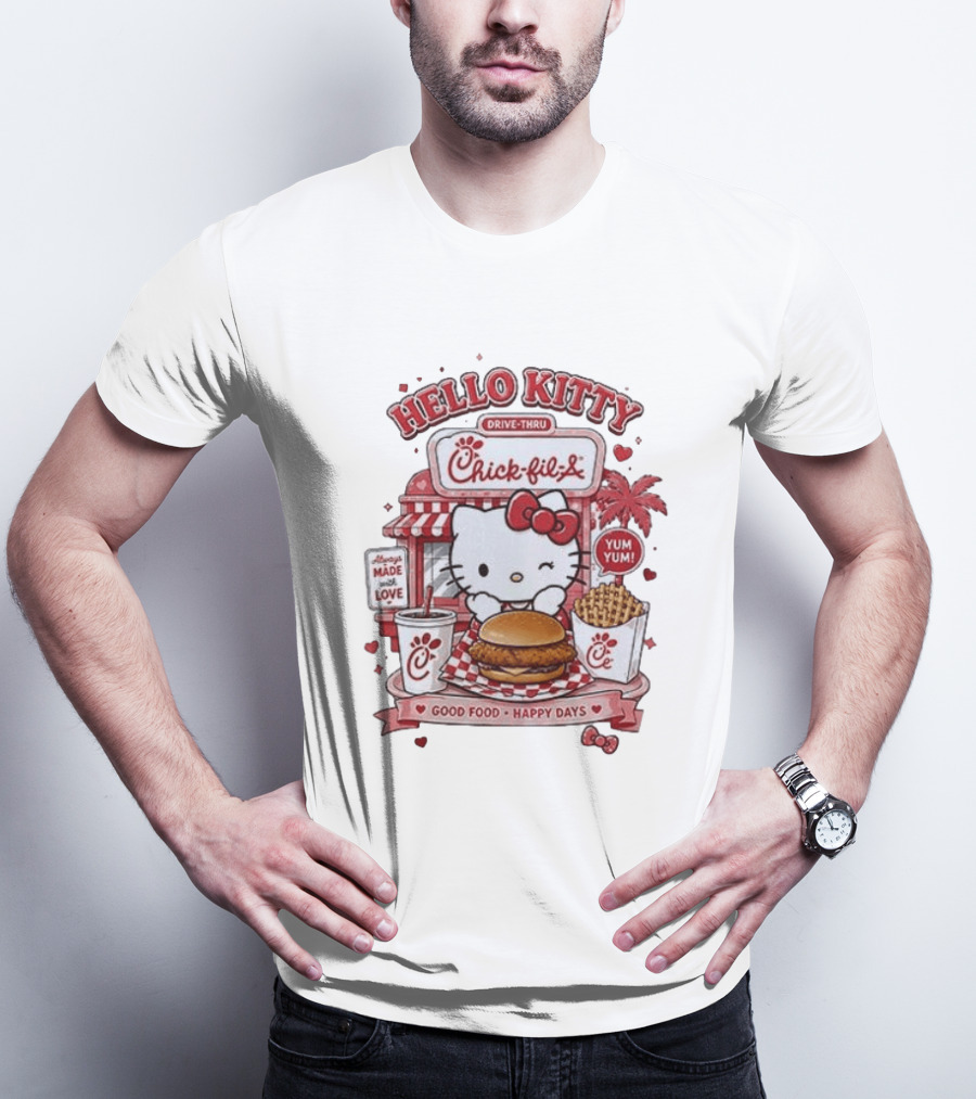 Hello Kitty Chick Fil A Drive Thru Good Food Happy Days Made With Love T-Shirt