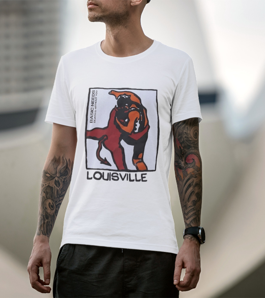 Louisville Basic Needs Death Is Without You Wrestling T-Shirt