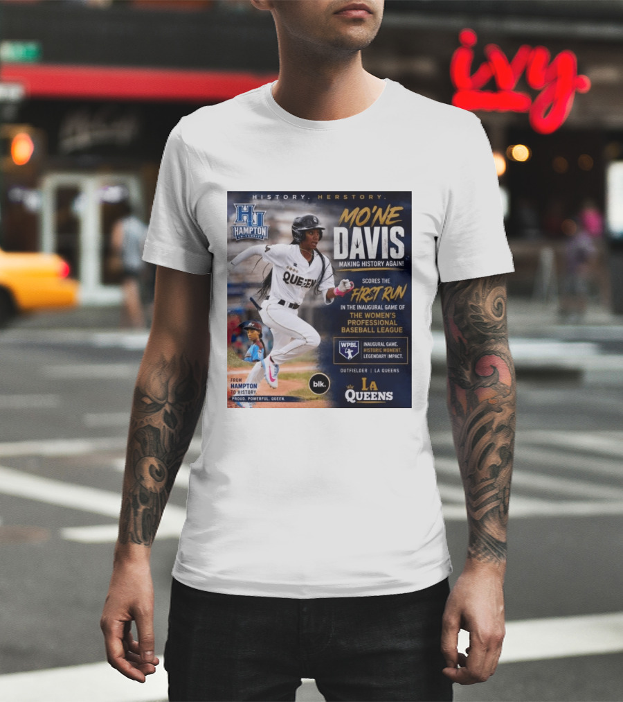 Mo'ne Davis First Run Inaugural Women's Professional Baseball League LA Queens Hampton History T-Shirt