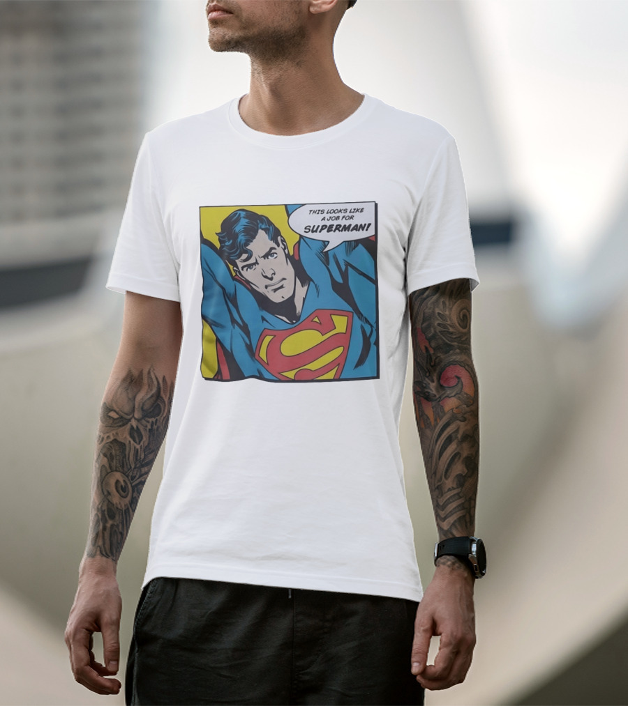 This Looks Like A Job For Superman Comic Panel Classic Superman Heroic Pose T-Shirt
