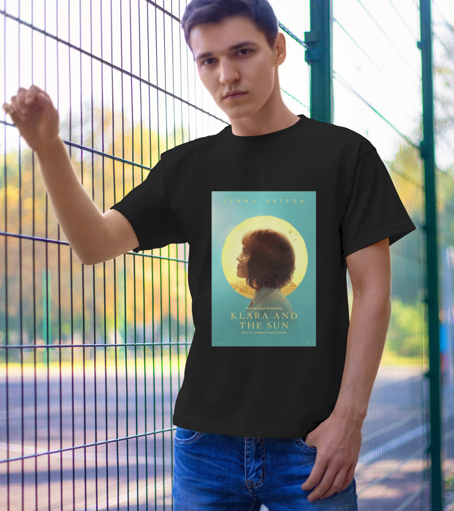 Jenna Ortega Meet The Future Of Friendship Klara And The Sun Only In Cinemas Coming Soon T-Shirt