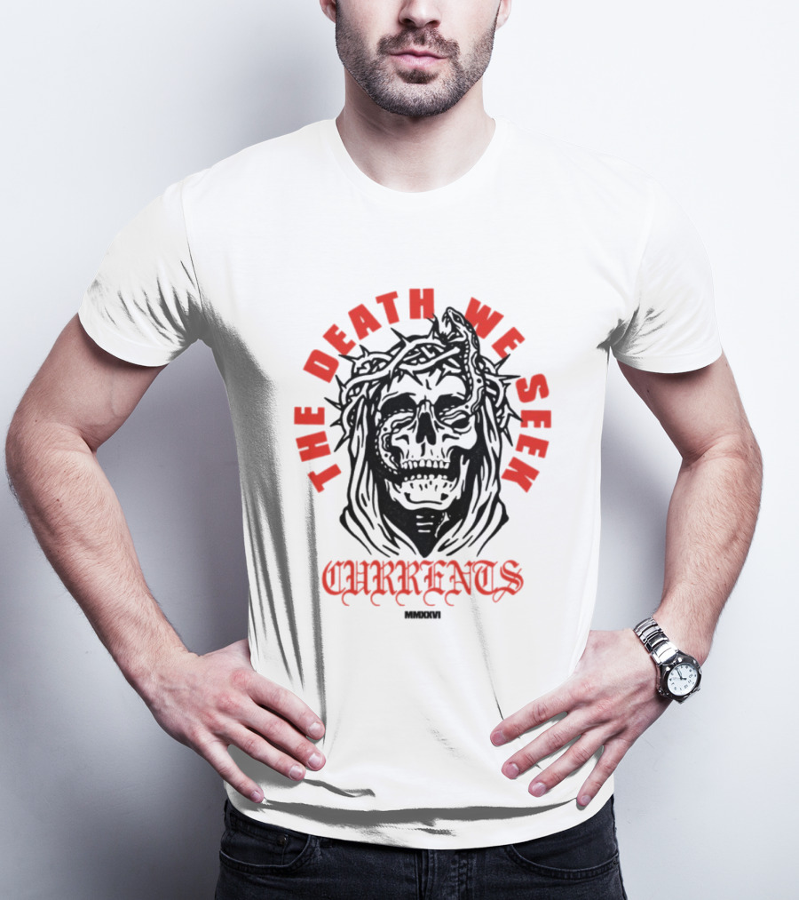 Currents The Death We Seek Skull T-Shirt