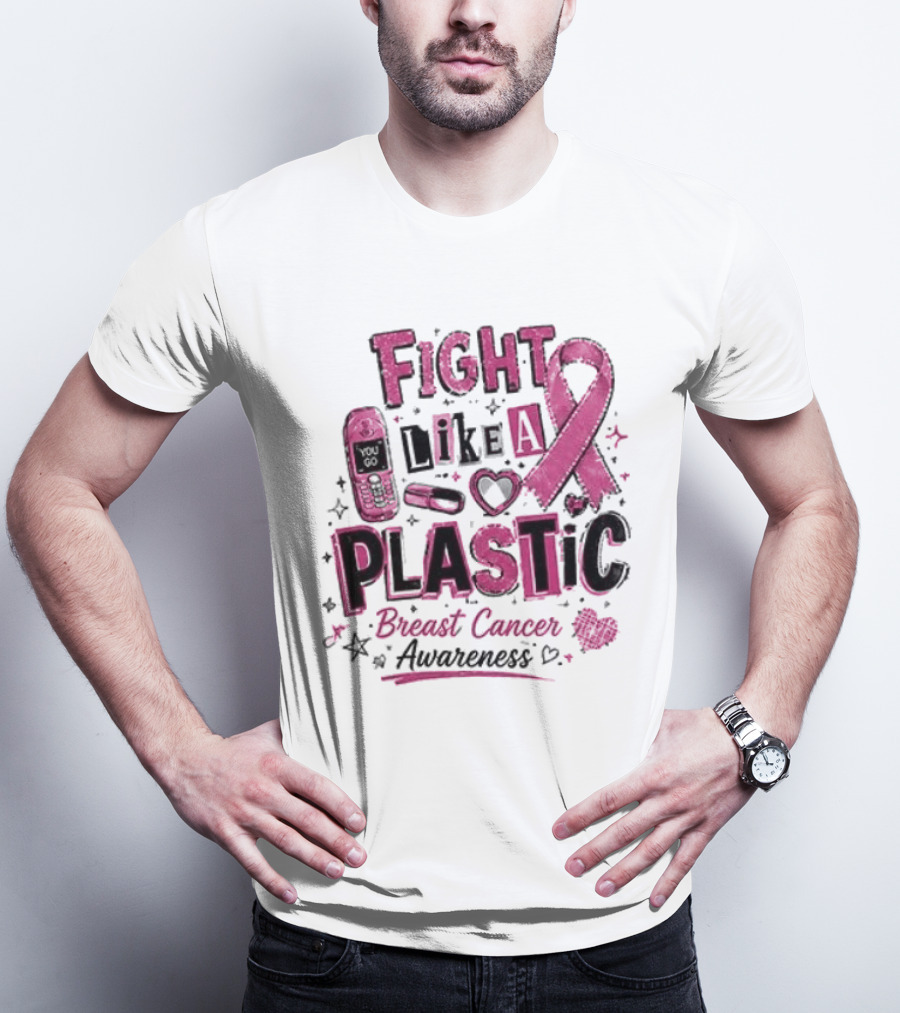 Fight Like A Plastic Breast Cancer Awareness Pink Ribbon T-Shirt