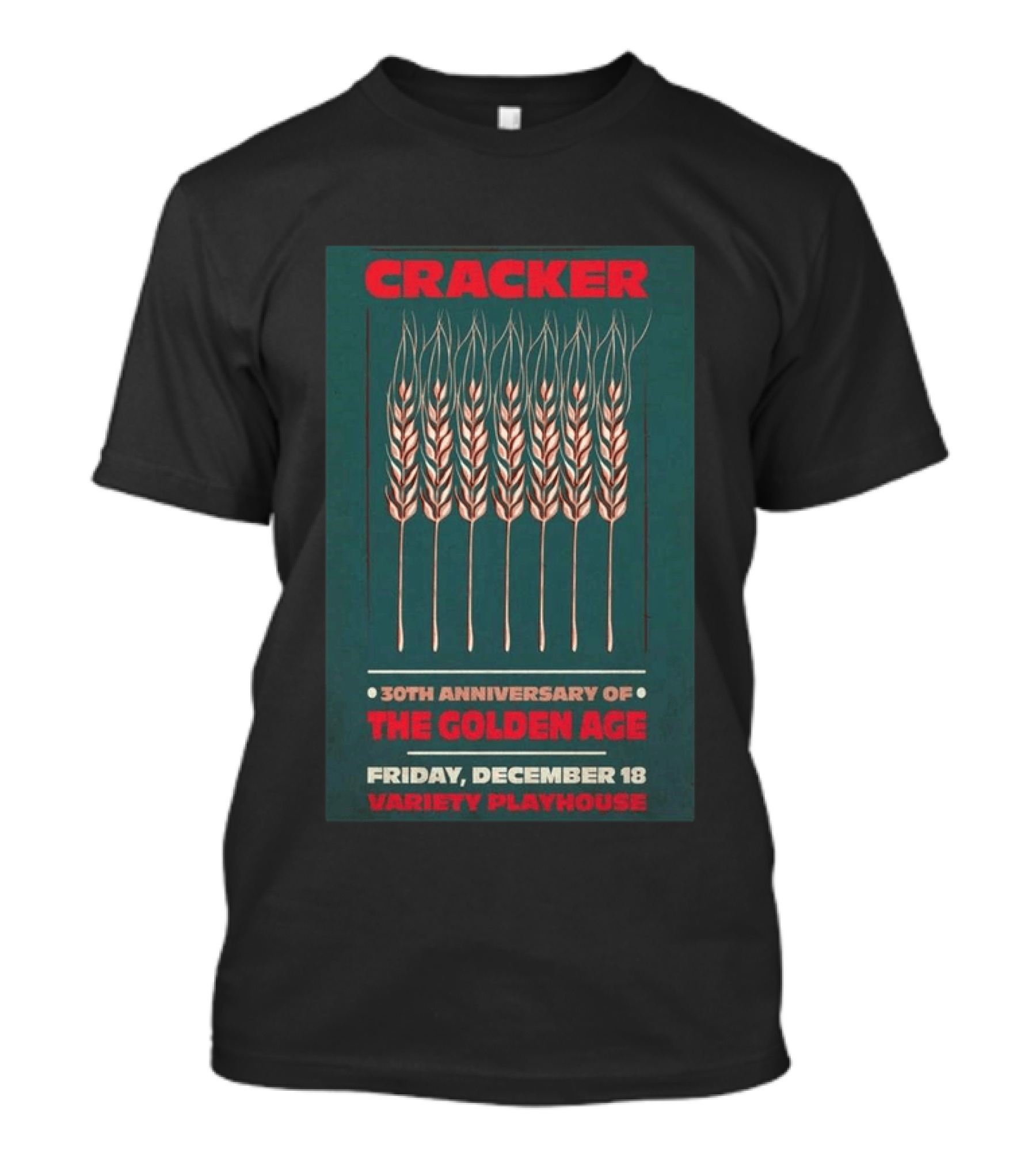 Cracker 30th Anniversary Of The Golden Age Friday December 18 Variety Playhouse T-Shirt