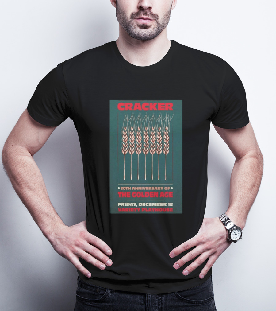 Cracker 30th Anniversary Of The Golden Age Friday December 18 Variety Playhouse T-Shirt