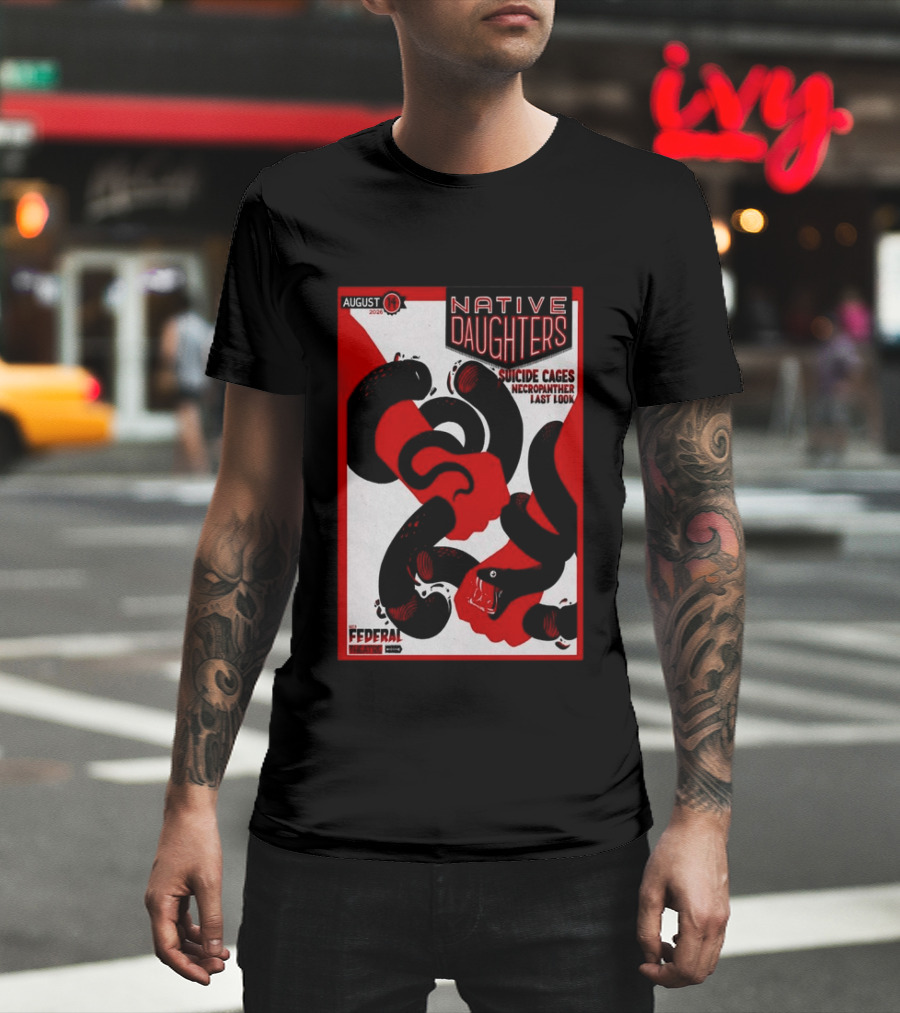 August 14 2026 Native Daughters Suicide Cages Necropanther Last Look Denver CO Federal Theater T-Shirt