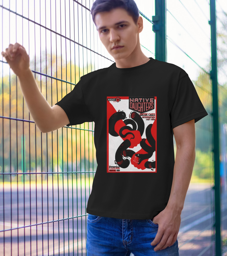 August 14 2026 Native Daughters Suicide Cages Necropanther Last Look Denver CO Federal Theater T-Shirt