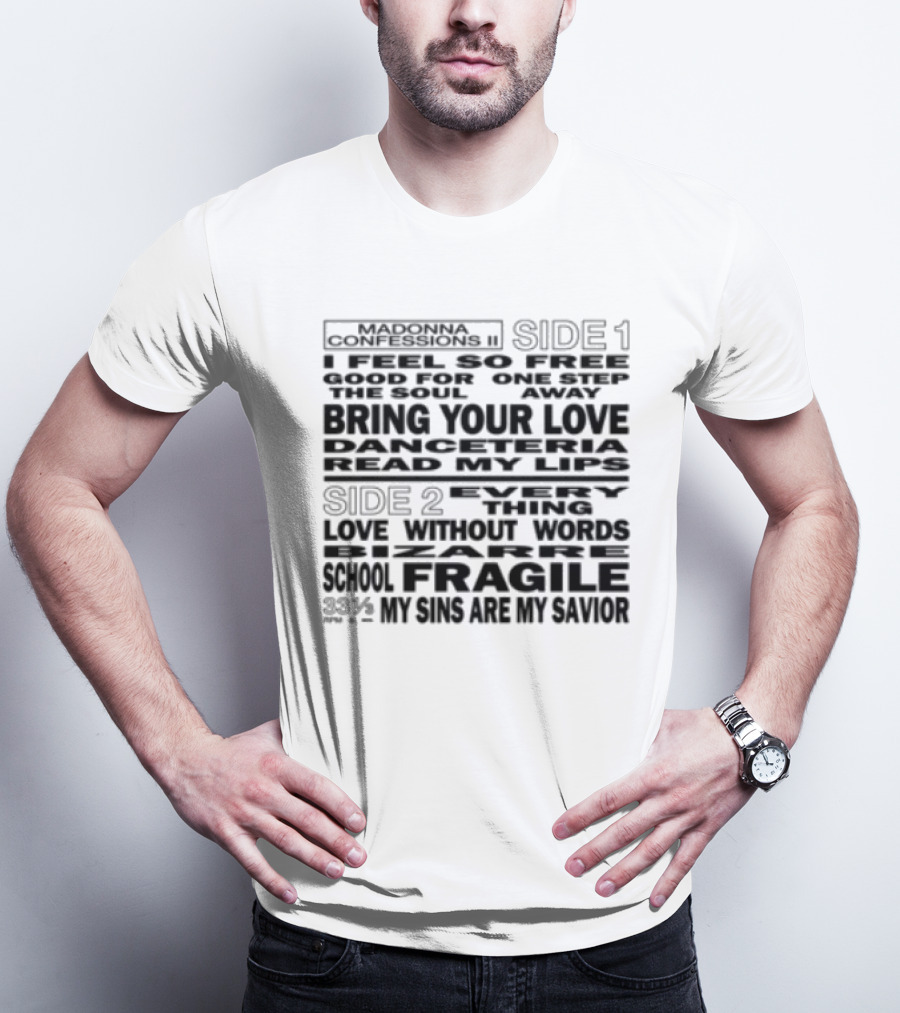 Madonna Store Dance Floor Bring Your Love Danceteria Read My Lips Fragile 23% My Sins Are My Savior T-Shirt