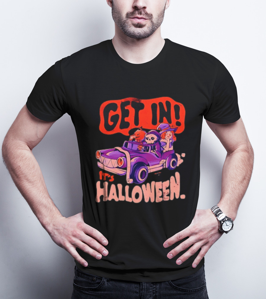 Get In It's Halloween Spooky Pumpkin Witch Car Fun T-Shirt