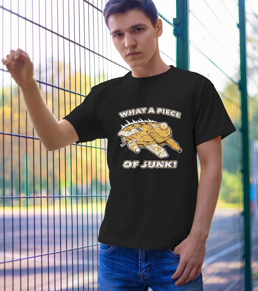 What A Piece Of Junk Trash Garbage T-Shirt