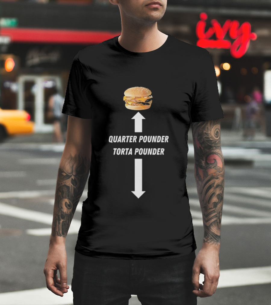 Quarter Pounder Torta Pounder Burger Fast Food T-Shirt