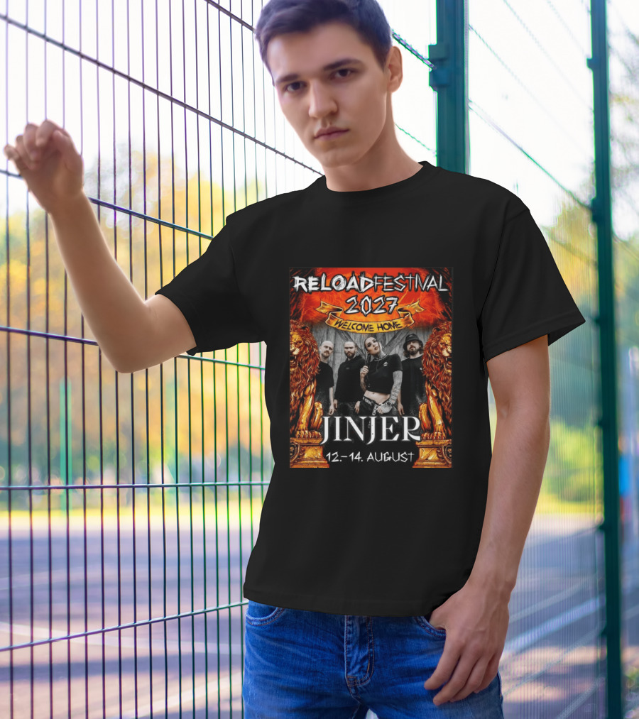 Reload Festival 2027 Welcome Home Jinjer 12 14 August T-Shirt
