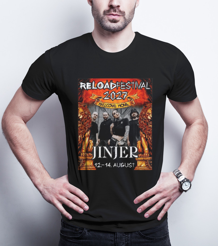 Reload Festival 2027 Welcome Home Jinjer 12 14 August T-Shirt