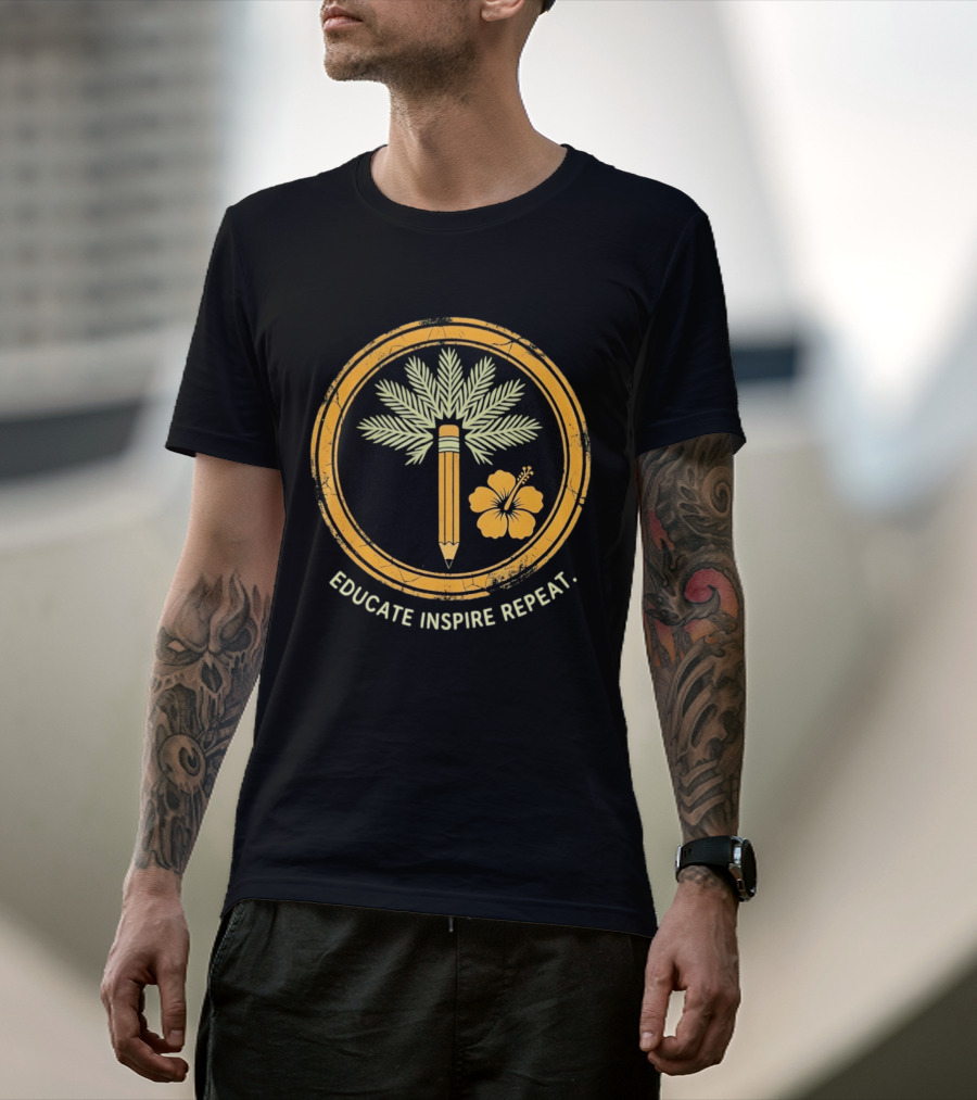 Distressed Educate Inspire Repeat Palm Tree Pencil Hibiscus T-Shirt