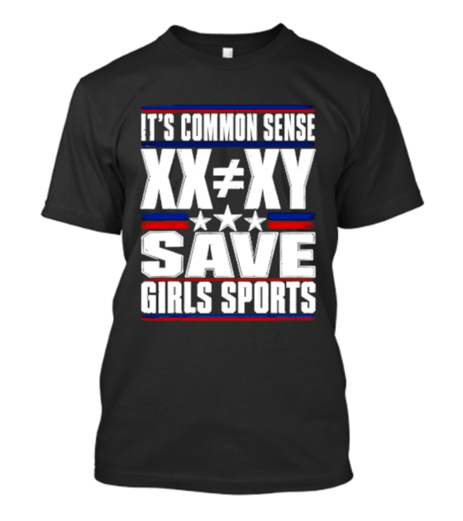 It's Common Sense XX Is Different To XY Save Girls Sports T-Shirt