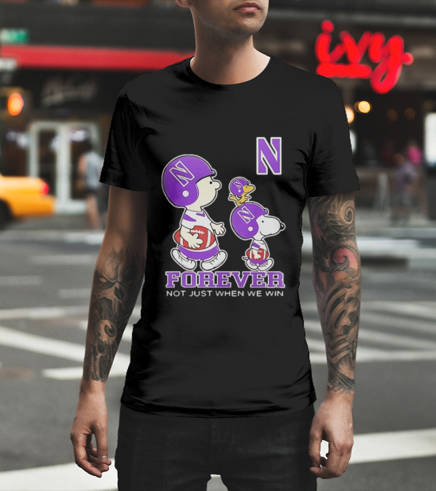 Snoopy Woodstock Charlie Brown Northwestern Wildcats Forever Not Just When We Win T-Shirt