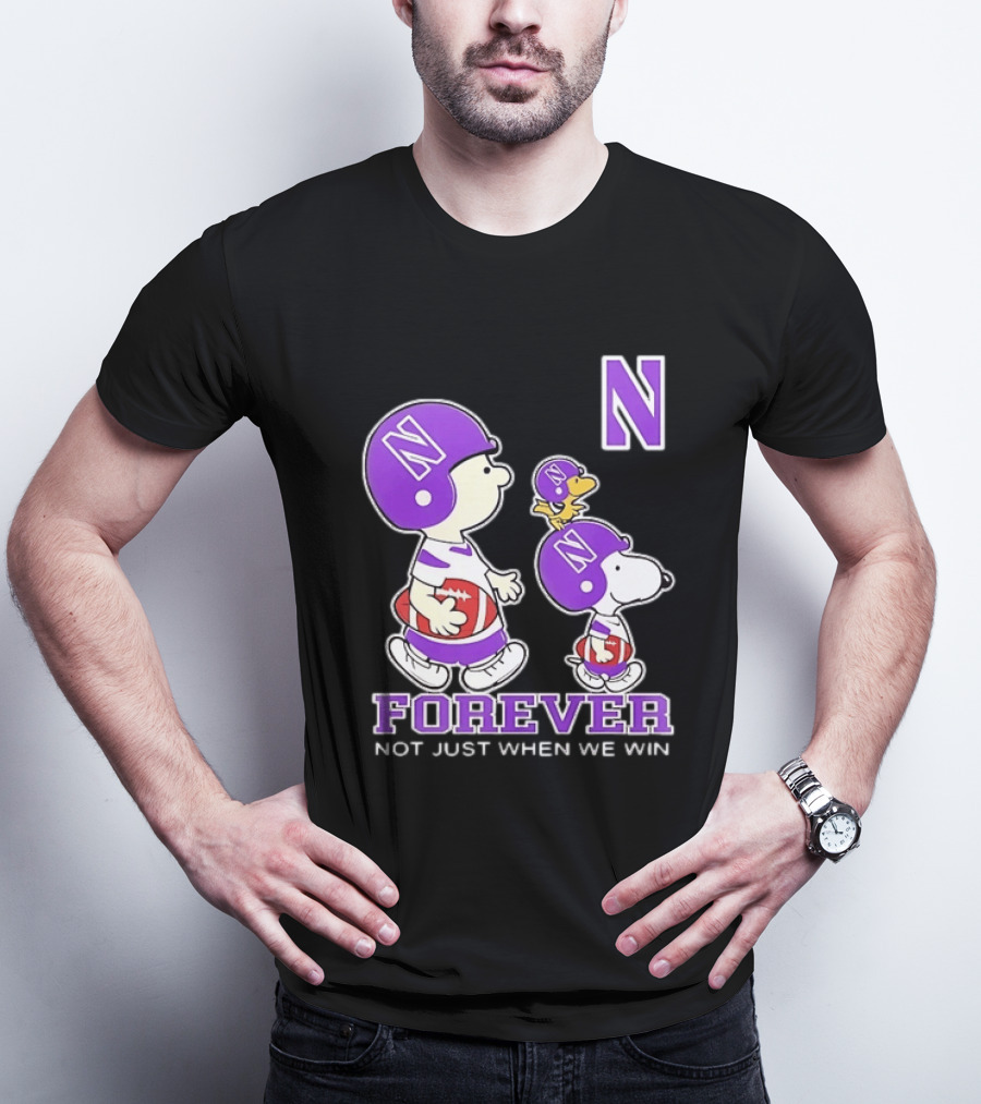 Snoopy Woodstock Charlie Brown Northwestern Wildcats Forever Not Just When We Win T-Shirt