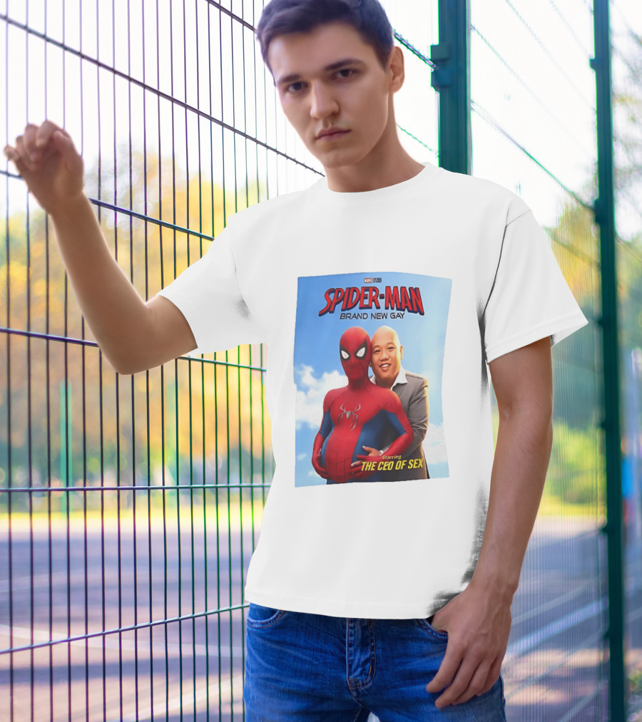 Spider Man Brand New Gay Starring The CEO Of Sex Marvel Studios T-Shirt