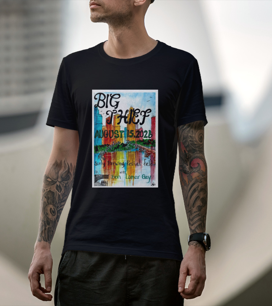 Big Thief Minneapolis August 15 2026 Surly Brewing Festival Field With Ben Lamar Gay T-Shirt