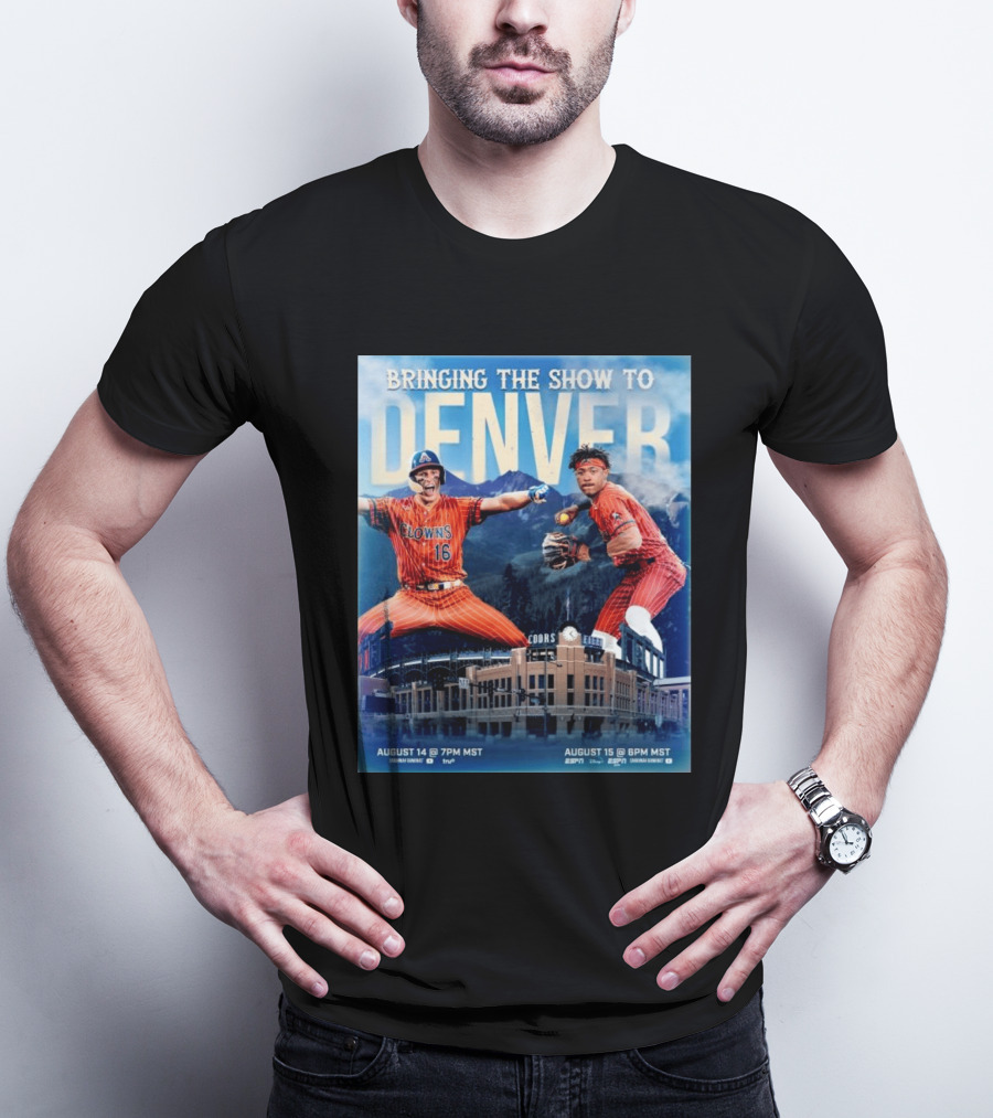 Bringing The Show To Denver August 14 15 Coors Field Clowns Baseball Event T-Shirt