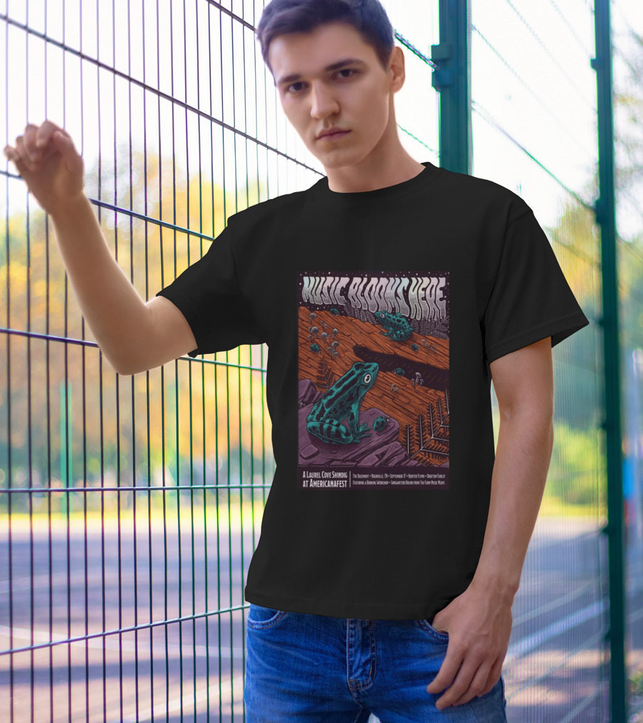 Music Blooms Here A Laurel Cove Shindig At Americanafest The Basement Nashville TN September 17 T-Shirt