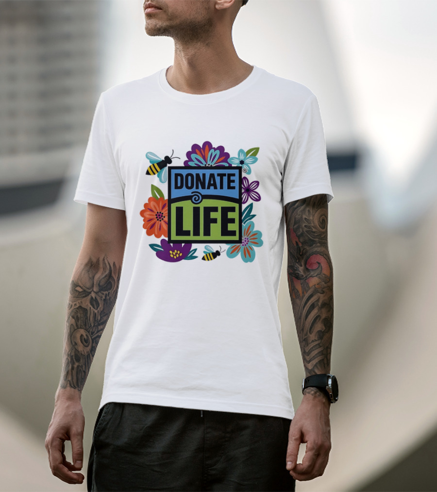 Donate Life Floral Bee Awareness Organ Donation Colorful Flowers T-Shirt