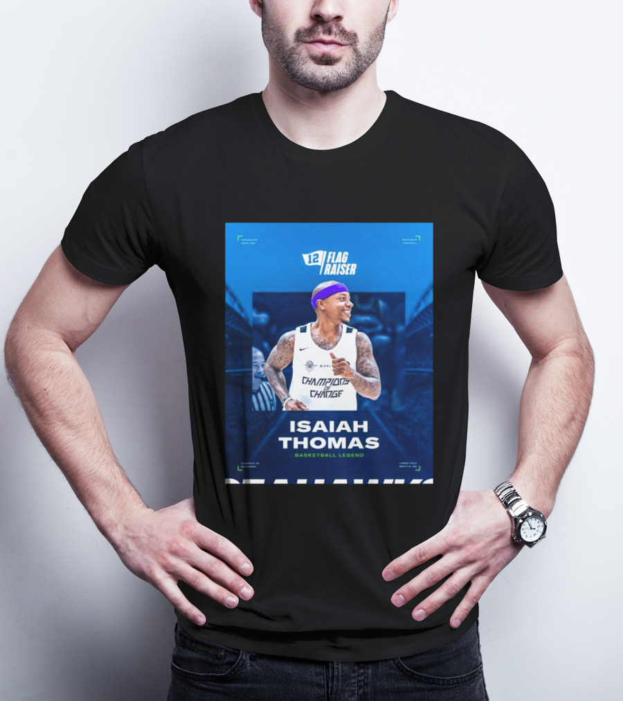 Isaiah Thomas 12 Flag Raiser Champions Of Change Basketball Legend T-Shirt