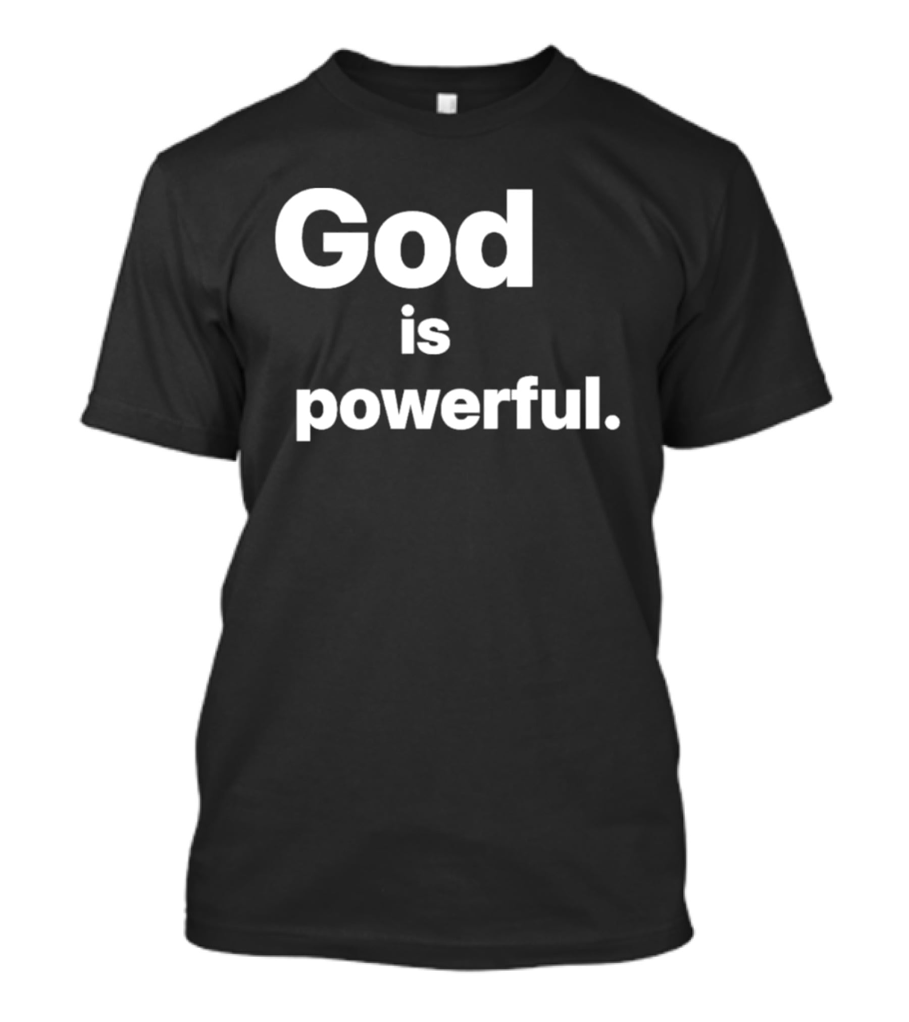 Gamhanan Ang Ginoo God Is Powerful Faith Based T-Shirt