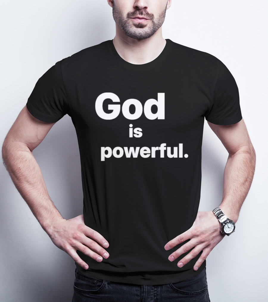 Gamhanan Ang Ginoo God Is Powerful Faith Based T-Shirt