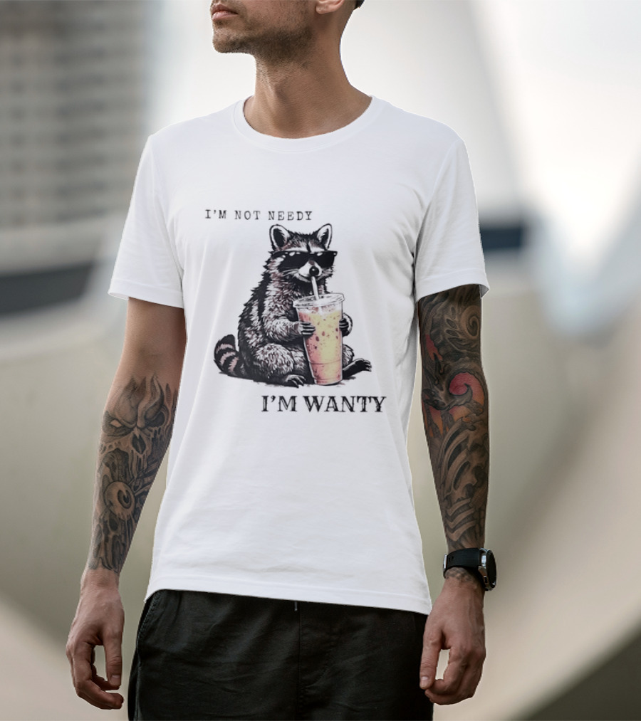 Im Not Needy Wanty Raccoon Wearing Black Sunglasses Drinking Iced Beverage T-Shirt