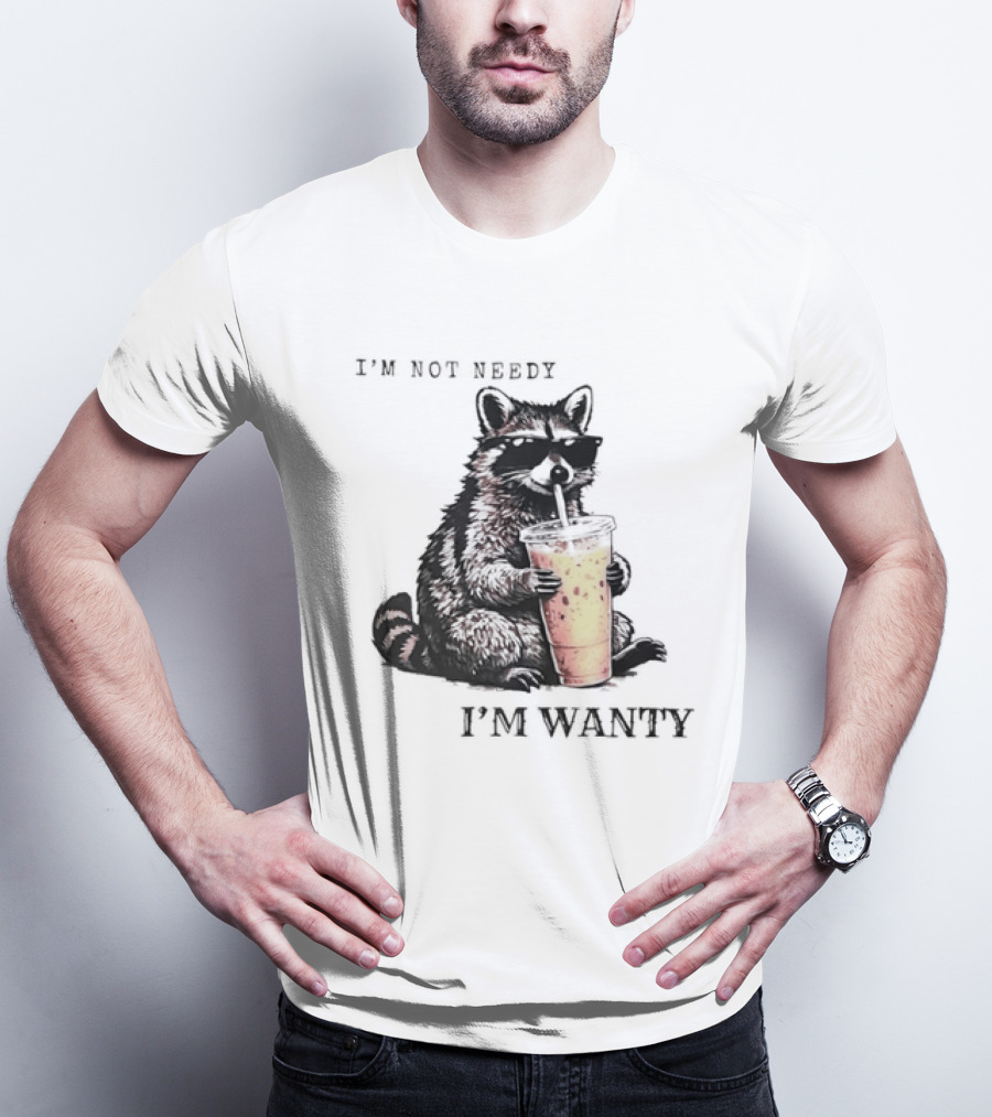 Im Not Needy Wanty Raccoon Wearing Black Sunglasses Drinking Iced Beverage T-Shirt
