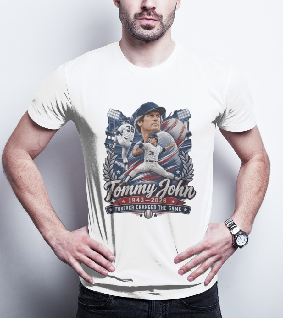 Tommy John 1943 2026 Baseball Legend Forever Changed The Game T-Shirt