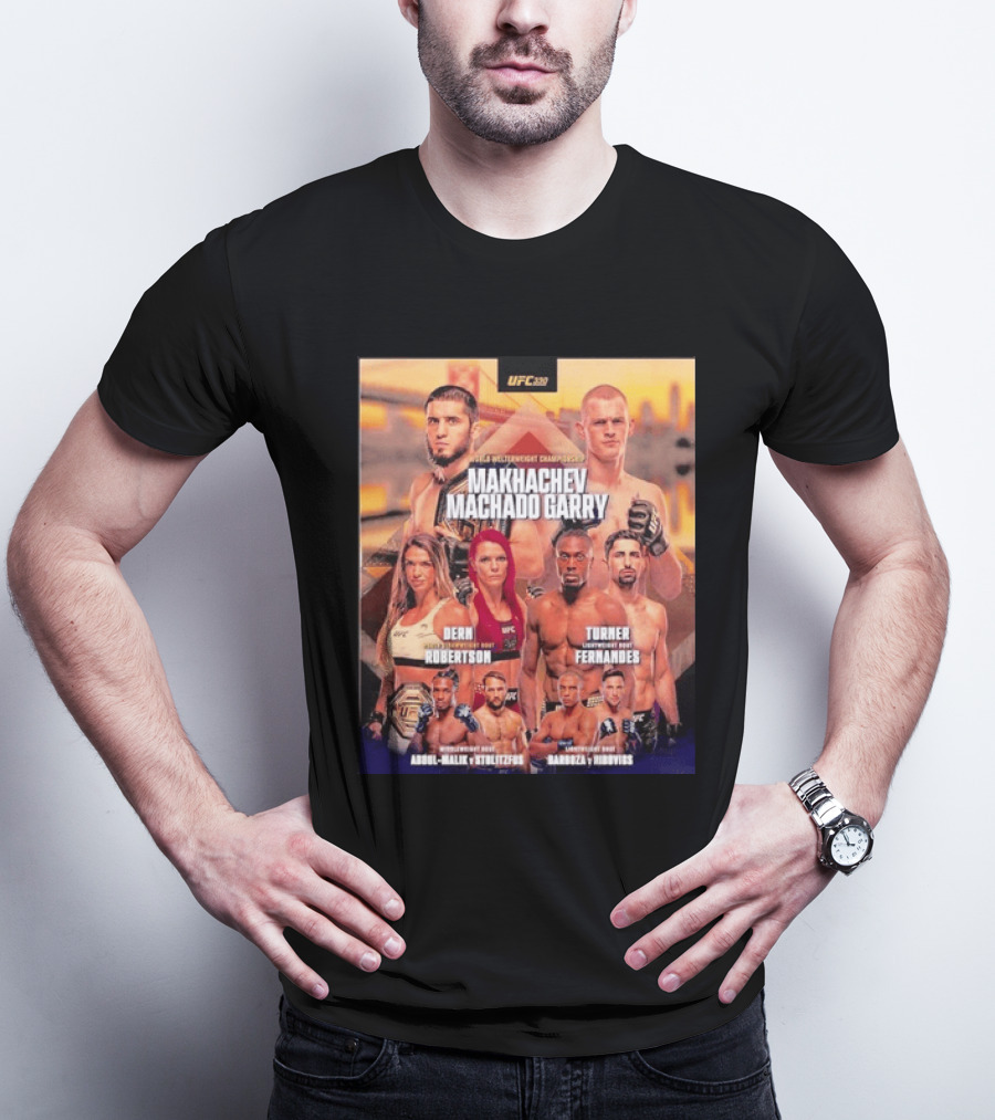 UFC 330 Welterweight Championship Makhachev Vs Machado Garry Dern Vs Robertson Turner Vs Fernandes T-Shirt