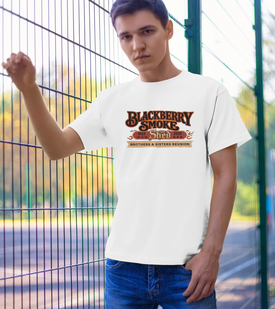 Blackberry Smoke May 14 16 2026 The Shed Brothers And Sisters Reunion T-Shirt
