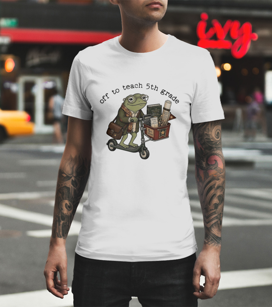Off To Teach 5th Grade Frog Teacher Scooter Back To School T-Shirt
