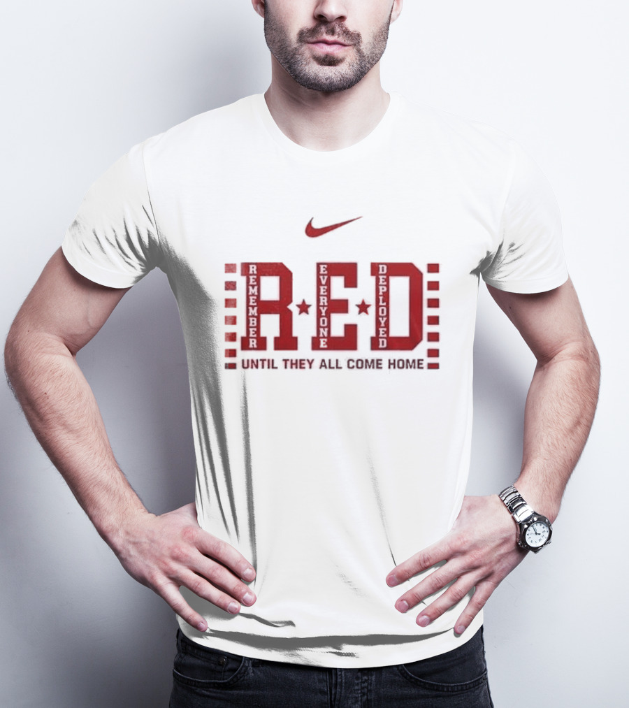 Nittany Lions Red Friday Remember Everyone Deployed Until They All Come Home T-Shirt